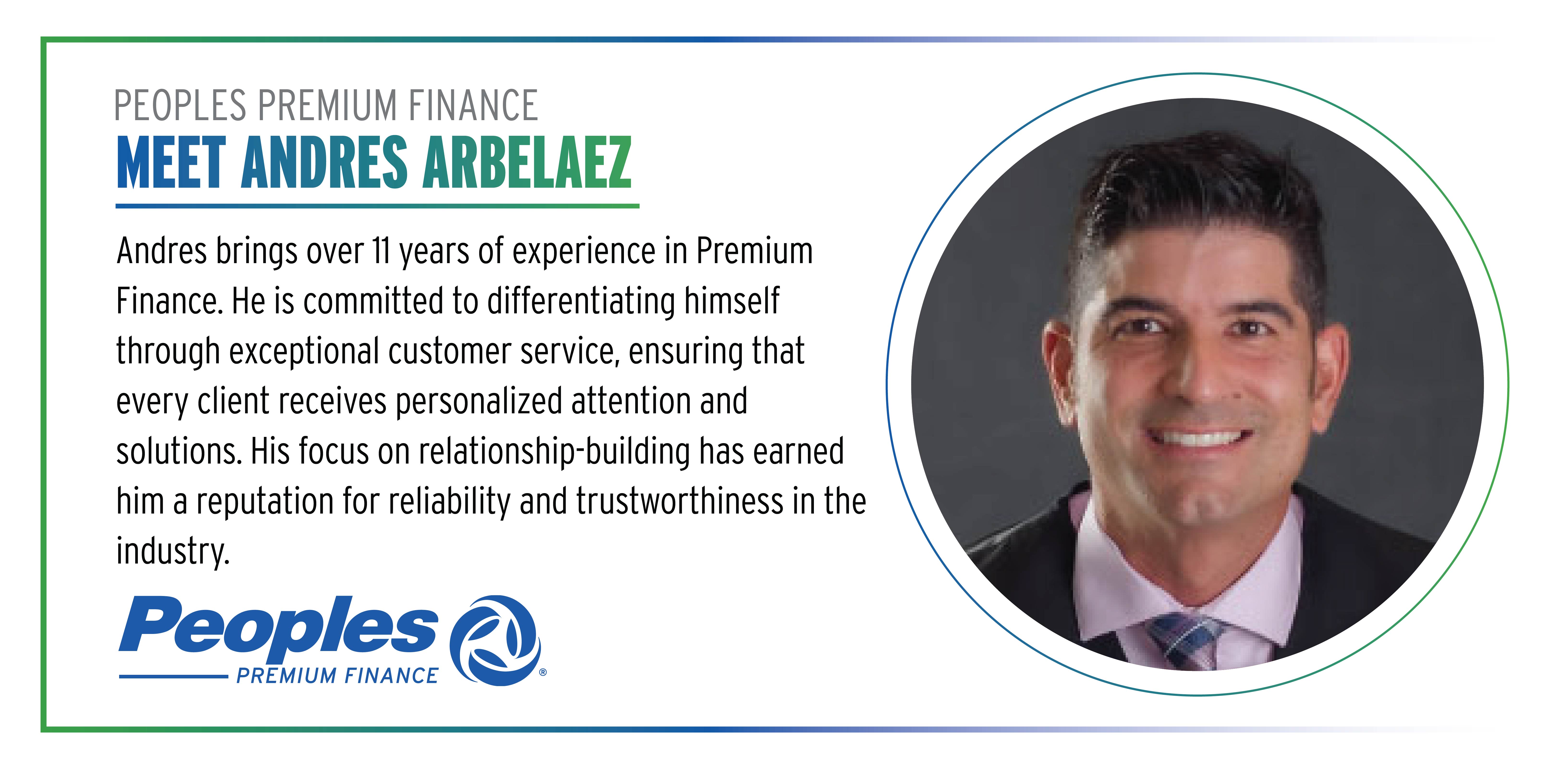 Meet Andres Arbelaez – Peoples Premium Finance